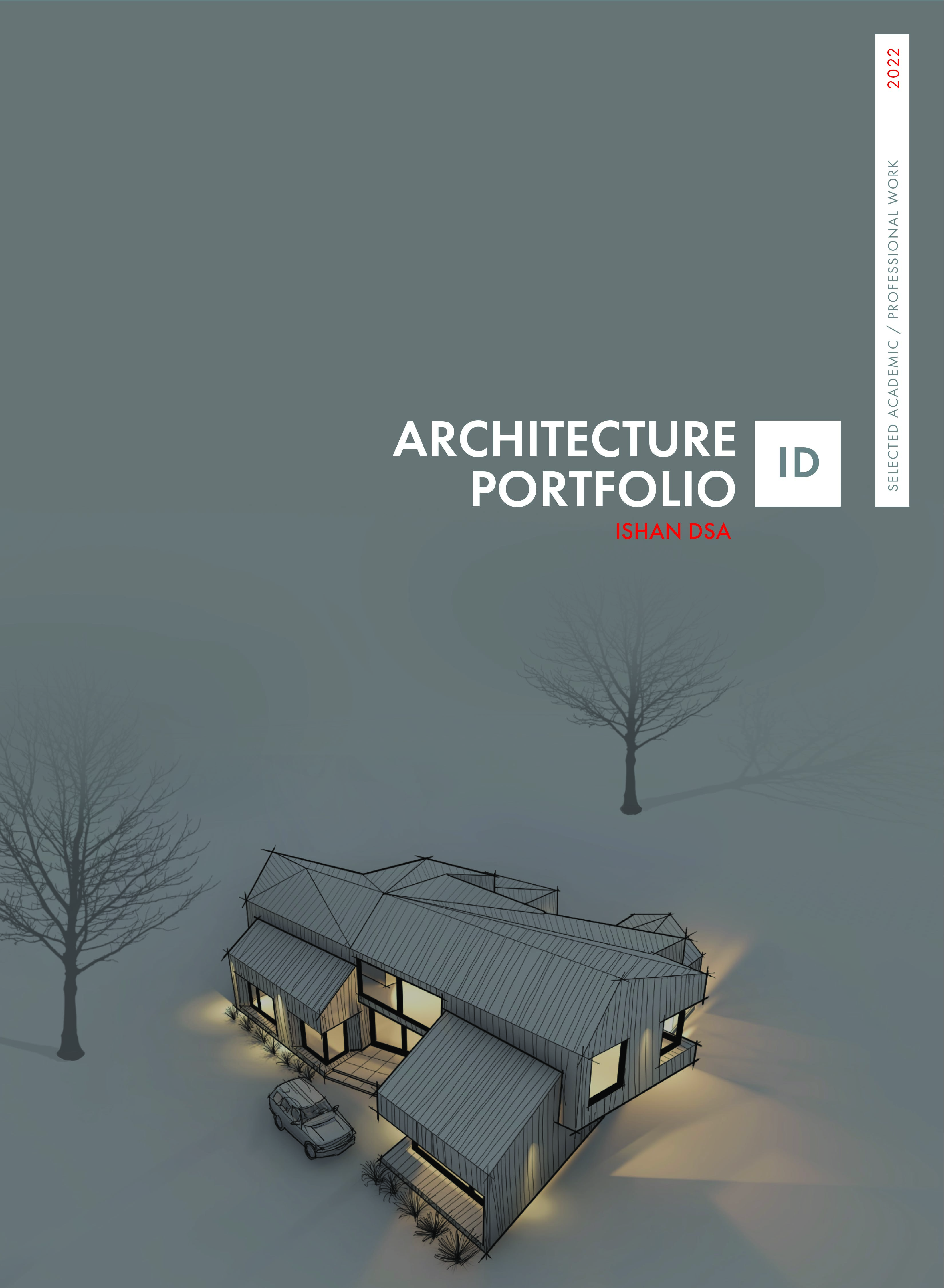 Architecture Portfolio - Ishan Dsa | Architecture Report